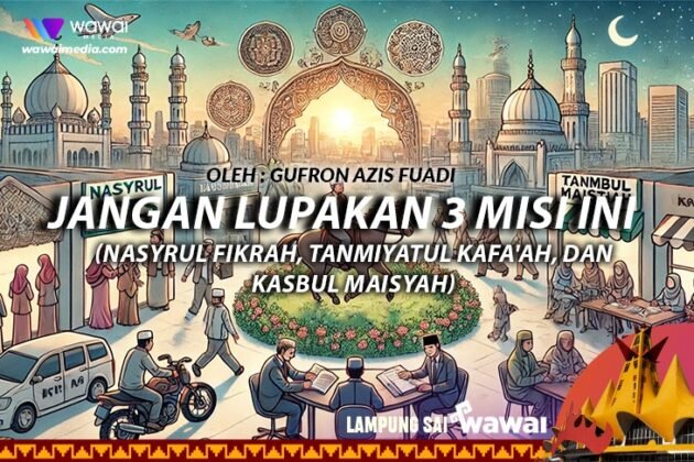 Jangan Lupakan 3 Misi Ini (Nasyrul Fikrah, Tanmiyatul Kafa'ah, dan ...